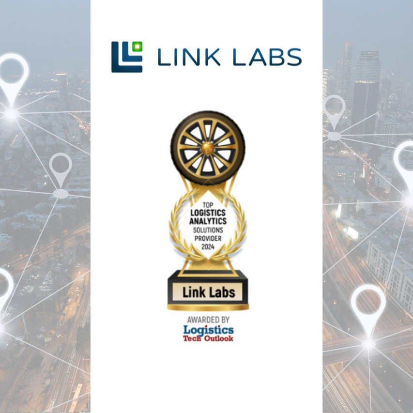 Link Labs Named Top Logistics Analytics Provider by Logistics Tech Outlook | Blog